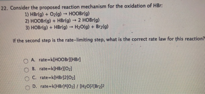 Solved 22. Consider the proposed reaction mechanism for the | Chegg.com