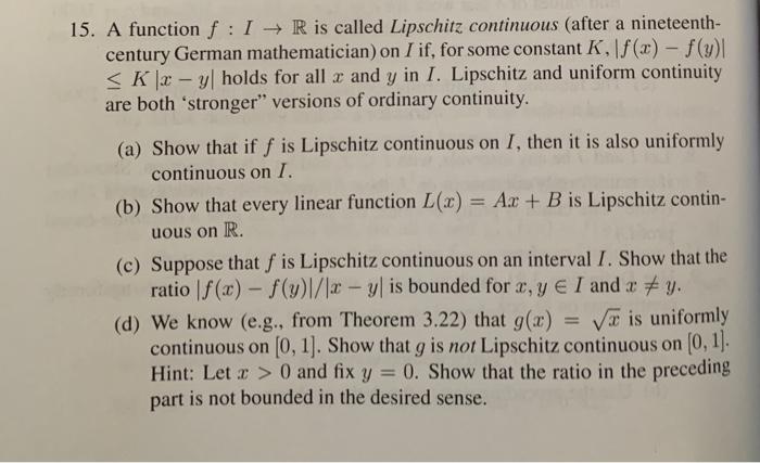 Solved 15. A function f : 1 R is called Lipschitz continuous | Chegg.com