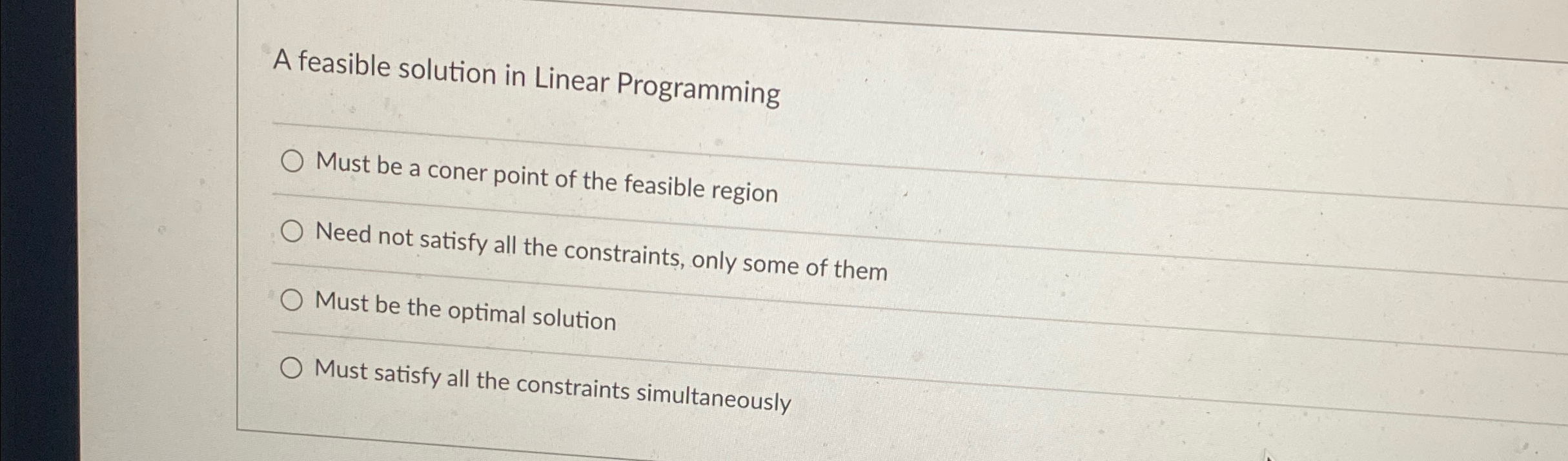 Solved A feasible solution in Linear ProgrammingMust be a | Chegg.com