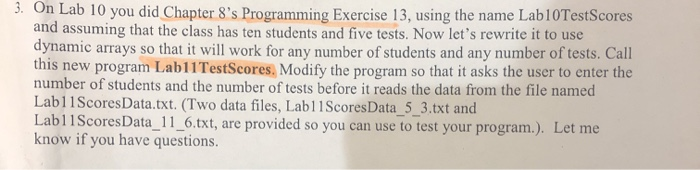 Solved 3. On Lab 10 you did Chapter 8's Programming Exercise | Chegg.com