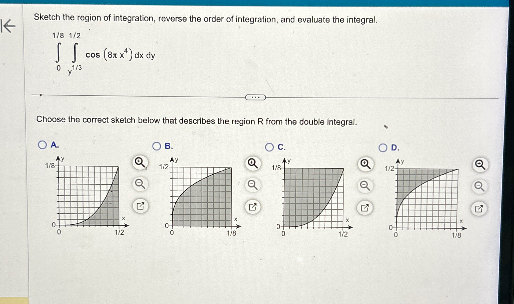 Solved Sketch the region of integration, reverse the order | Chegg.com