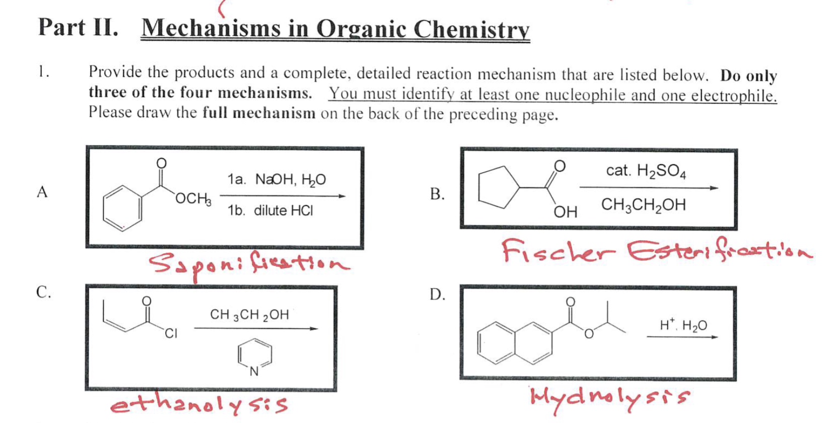 Solved Part II. ﻿Mechanisms in Organic Chemistry Provide the | Chegg.com