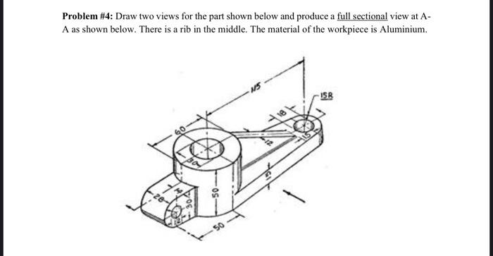 Solved Problem #4: Draw two views for the part shown below | Chegg.com