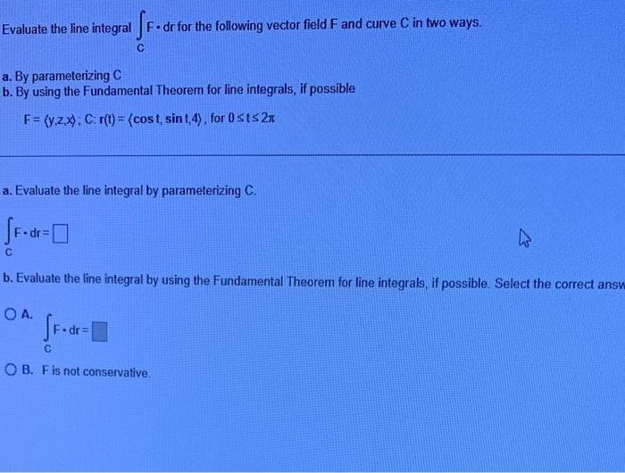 Solved Evaluate the line integral ∮CF⋅dr using Stokes' | Chegg.com