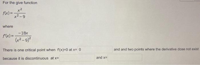 Solved For the give function f(x)=x2−9x2 Where | Chegg.com