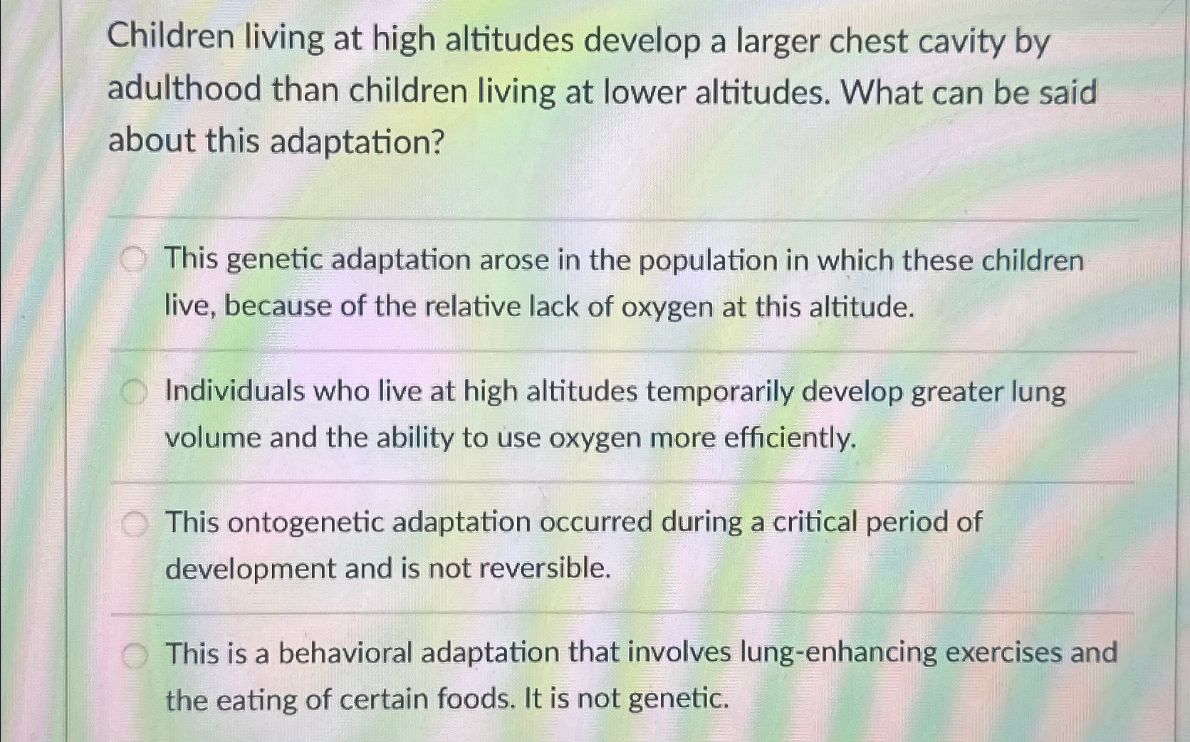 Solved Children living at high altitudes develop a larger | Chegg.com