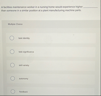 Solved A facilities maintenance worker in a nursing home | Chegg.com