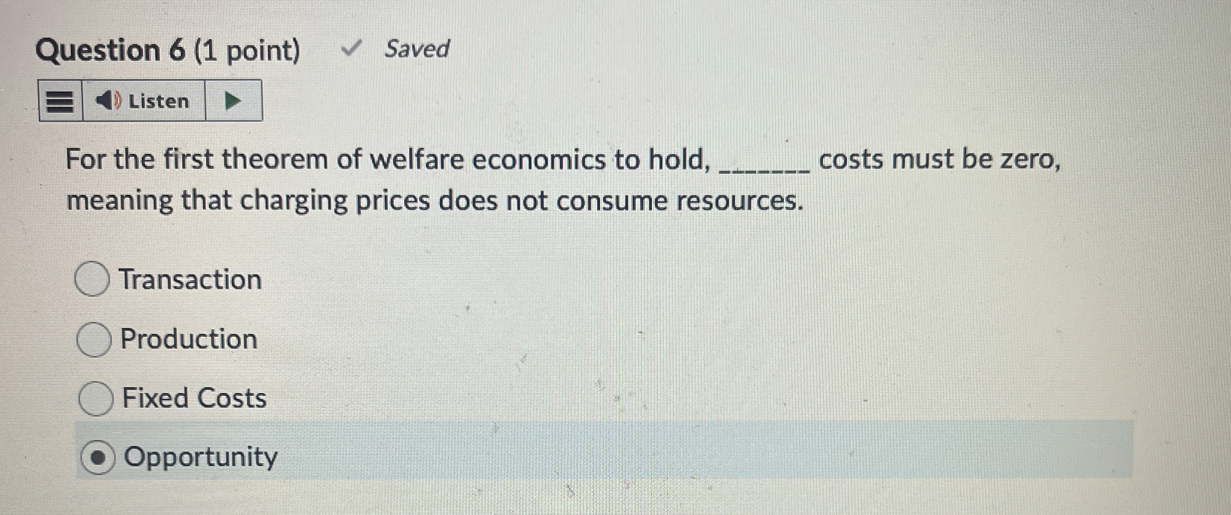 Solved Question 6 (1 ﻿point)For the first theorem of welfare | Chegg.com