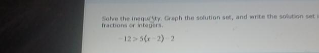 Solved Solve the inequ (ity. ﻿Graph the solution set, and | Chegg.com