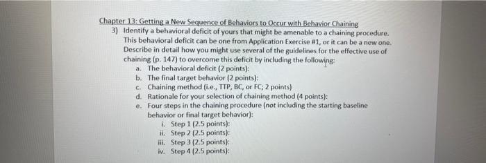 Solved Chapter 13: Getting a New Sequence of Behaviors to | Chegg.com
