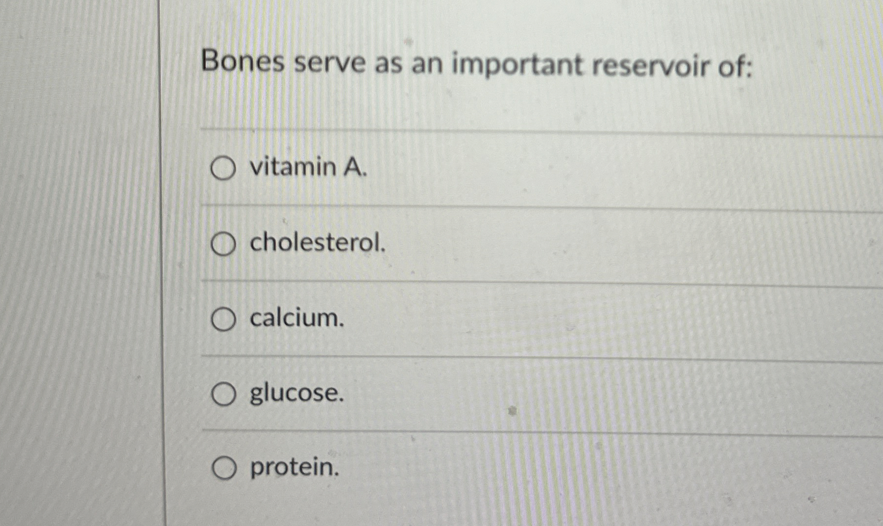 Solved Bones serve as an important reservoir of:vitamin | Chegg.com