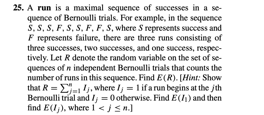 Solved A run is ﻿a maximal sequence of ﻿successes in ﻿a | Chegg.com