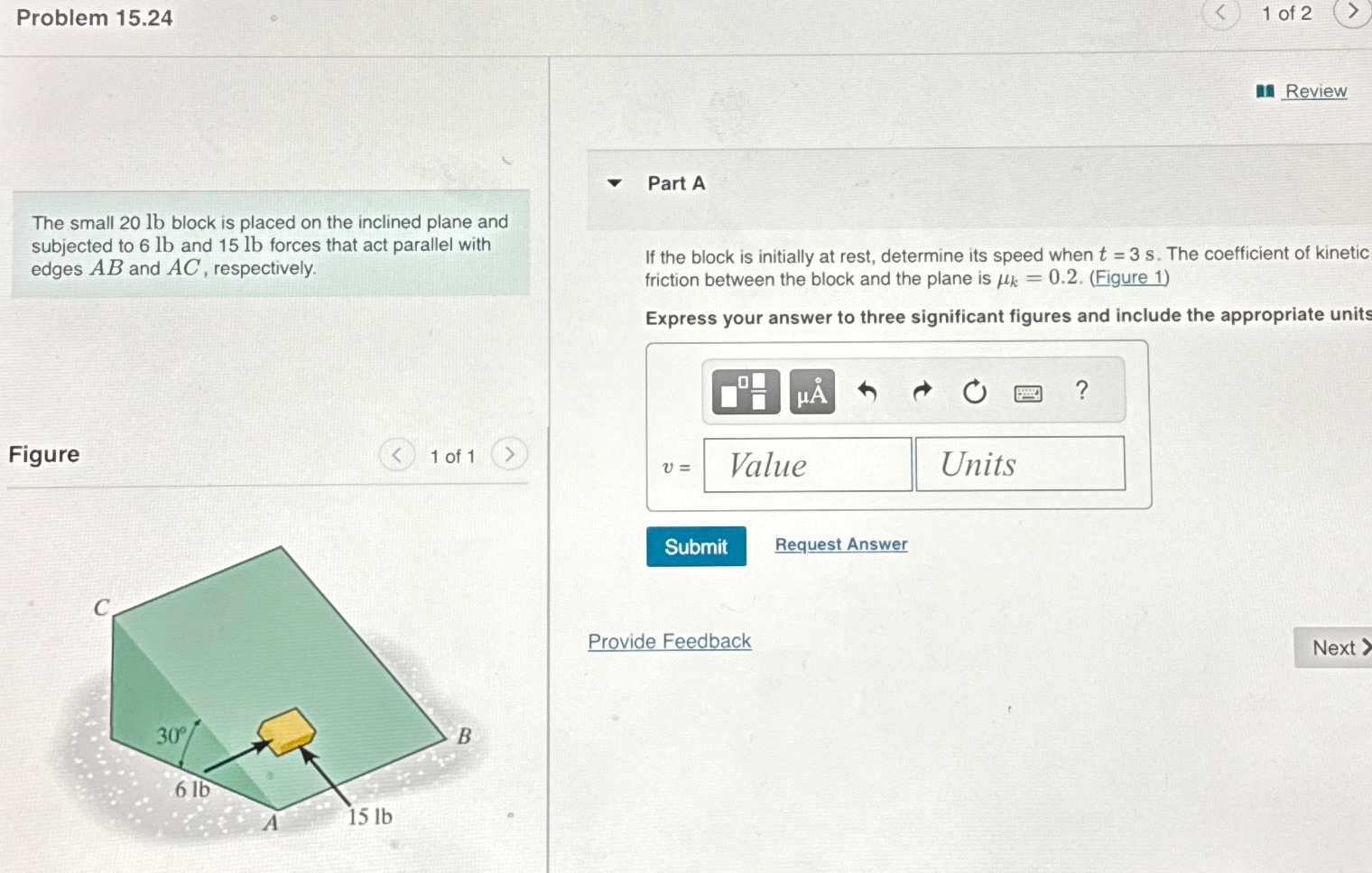 Problem 15.241 ﻿of 2ReviewPart AThe small 20lb ﻿block | Chegg.com