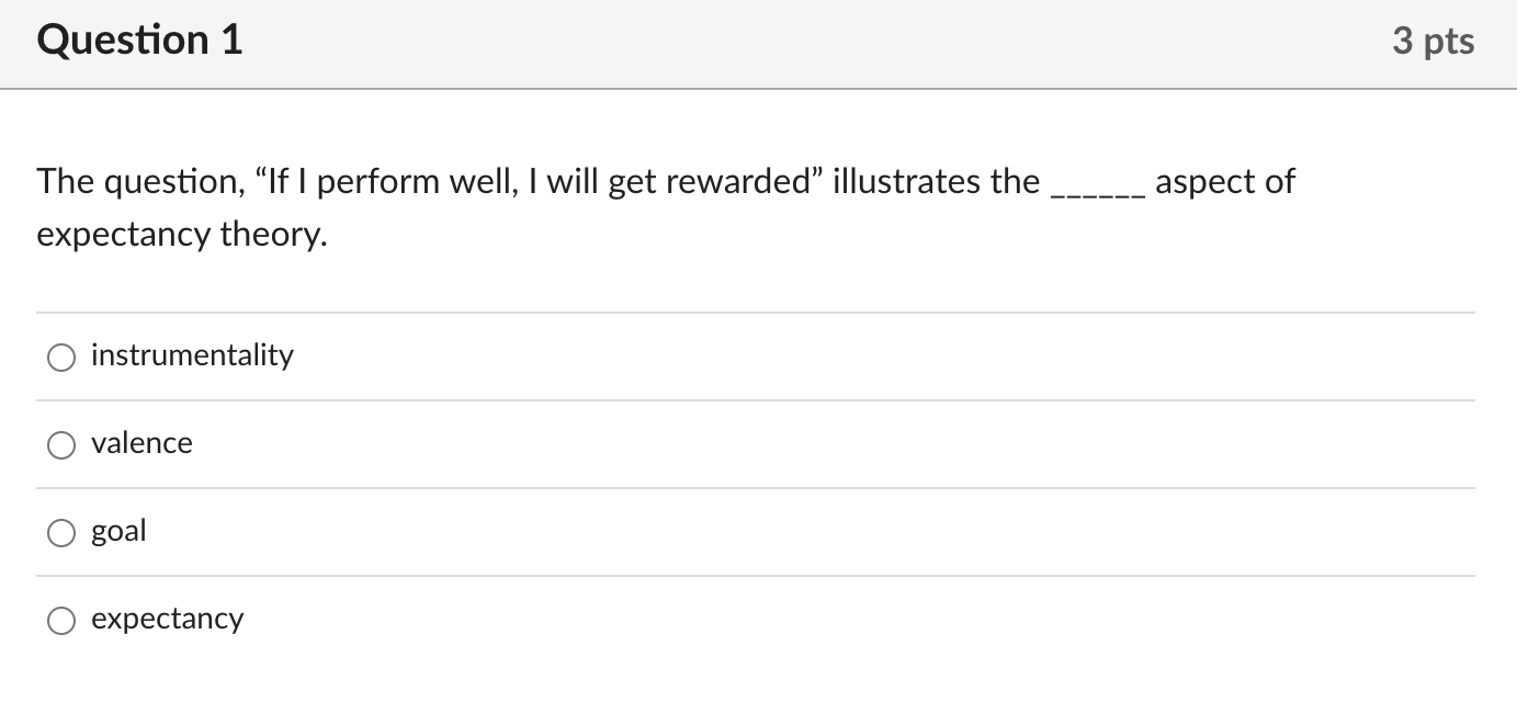 Solved The question, "If I perform well, I will get | Chegg.com