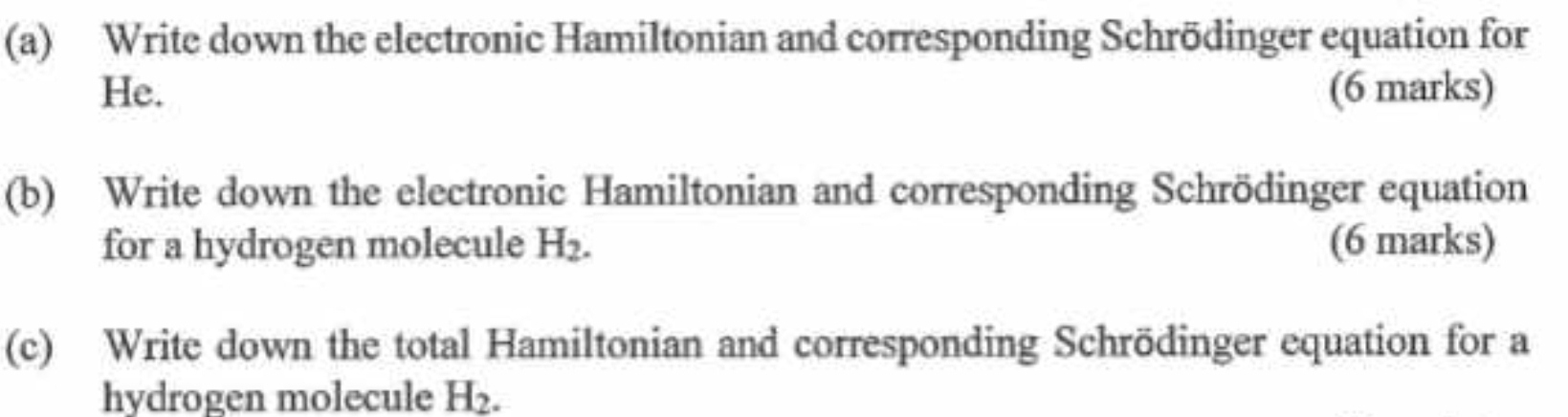 Solved (a) Write down the electronic Hamiltonian and | Chegg.com Solved (a) Write down the electronic Hamiltonian and | Chegg.com