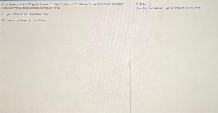 Solved A container contains 50 green tokens, 15 blue tokens, | Chegg.com