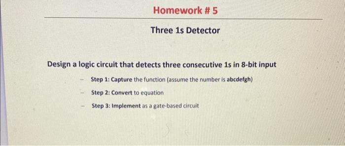 Solved Design A Logic Circuit That Detects Three Consecutive