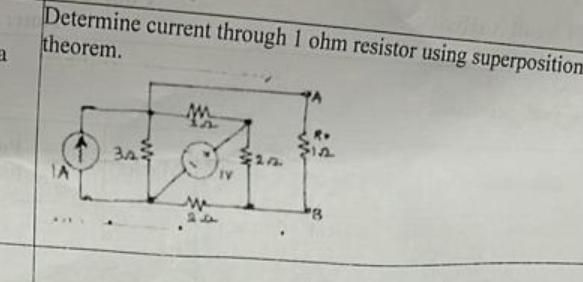 Solved Determine current through 1ohm resistor using | Chegg.com