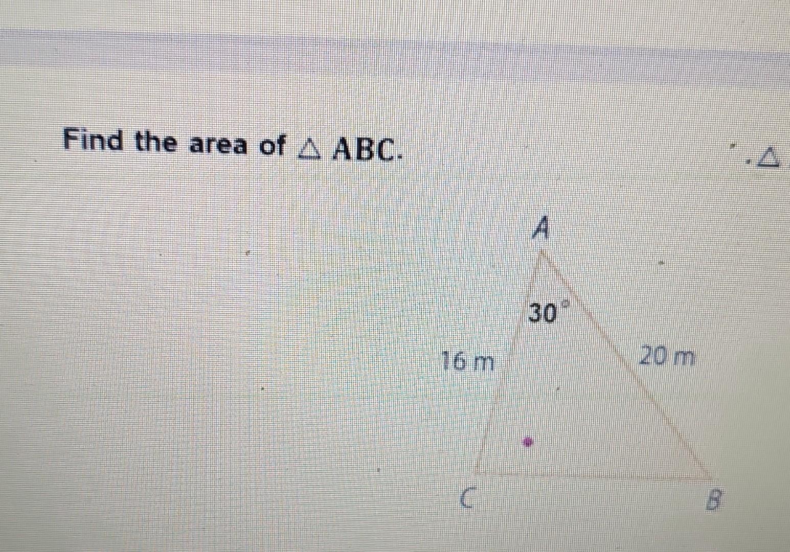 Solved Find the area of ABC. | Chegg.com
