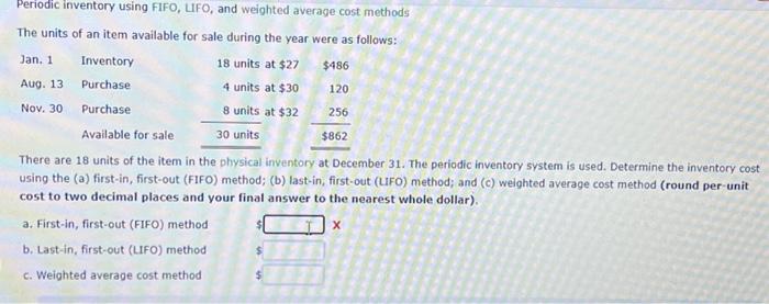 Solved Periodic inventory using FIFO, LIFO, and weighted | Chegg.com