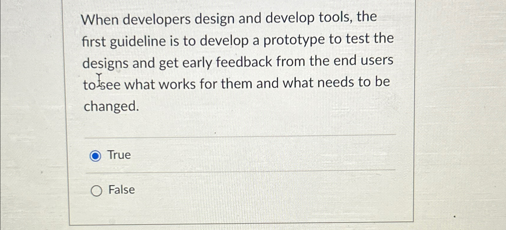 Solved When developers design and develop tools, the first | Chegg.com