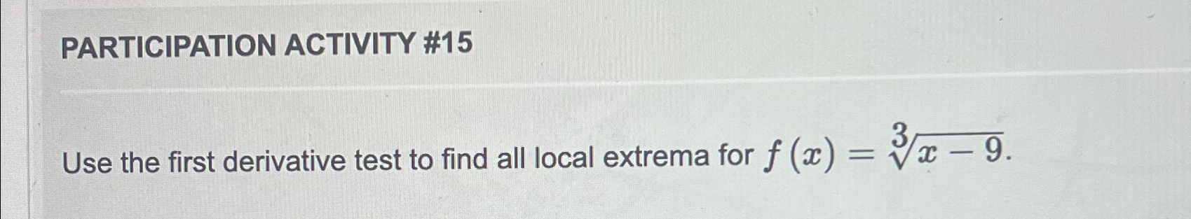 Solved PARTICIPATION ACTIVITY #15Use the first derivative | Chegg.com
