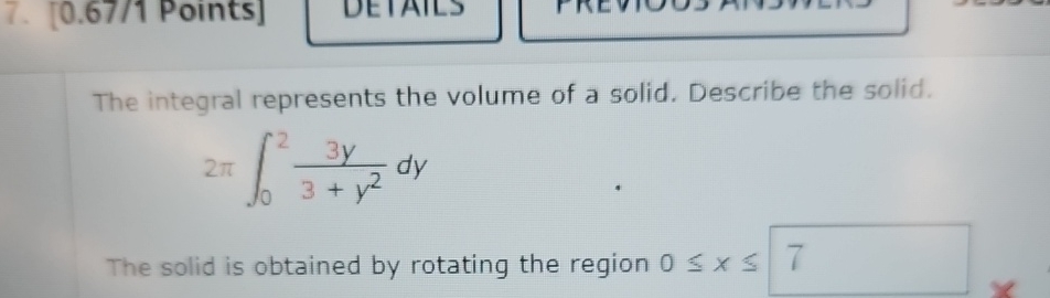 Solved The integral represents the volume of a solid. | Chegg.com