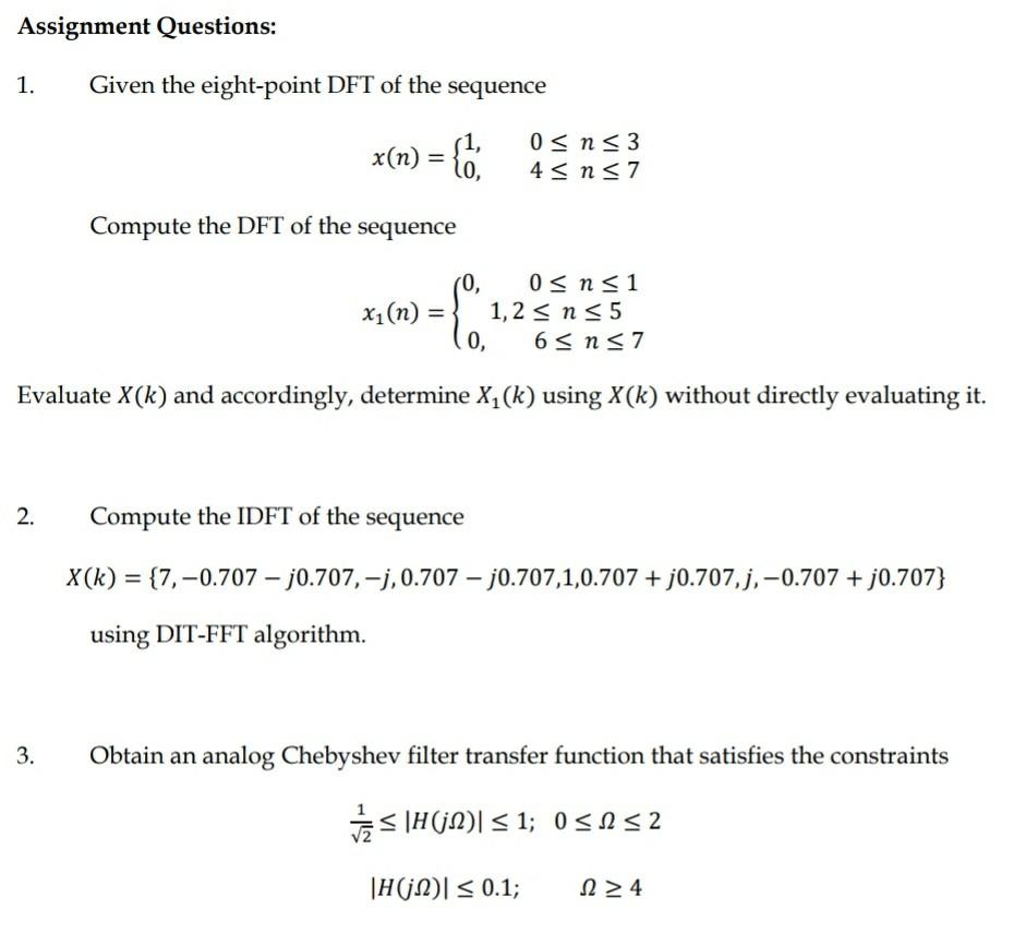 Assignment Questions: 1. Given the eight-point DFT of | Chegg.com