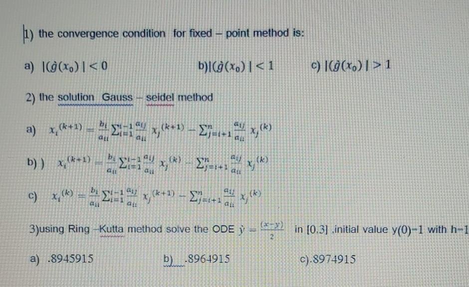 Solved b) the convergence condition for fixed – point method | Chegg.com