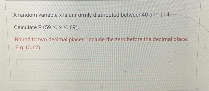Solved A random variable x is uniformly distributed between | Chegg.com