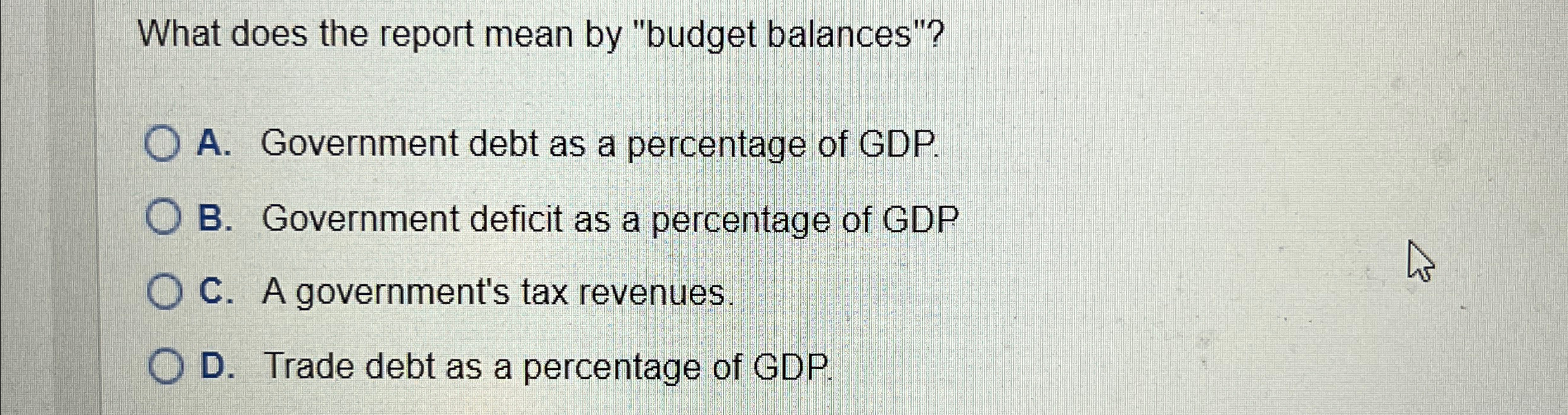 Solved What does the report mean by "budget balances"?A. | Chegg.com