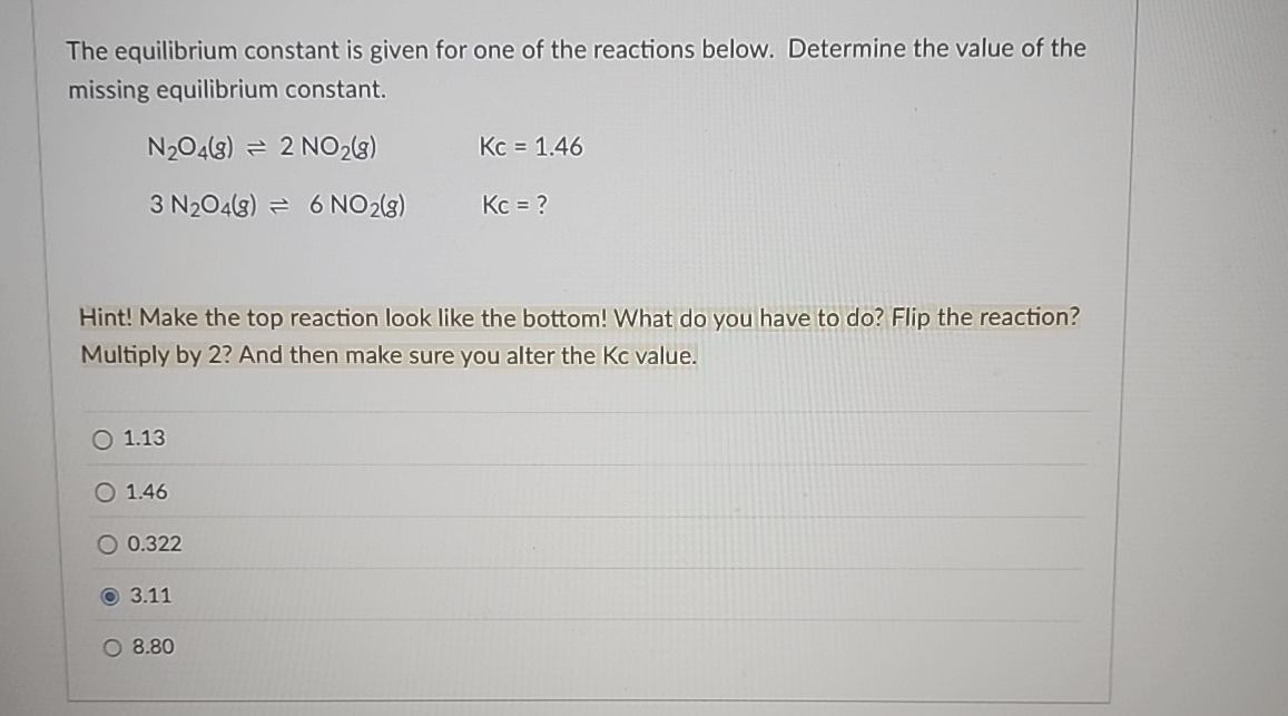 The equilibrium constant is given for one of the | Chegg.com