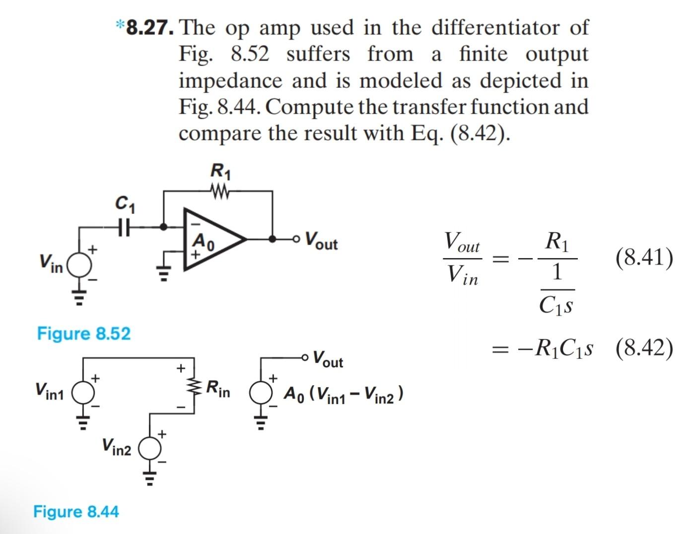 Solved *8 .27. The op amp used in the differentiator | Chegg.com