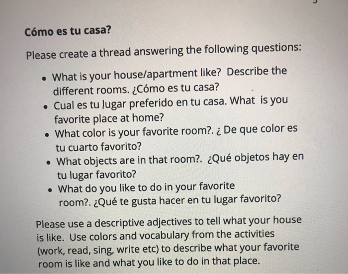 Cómo es tu casa? Please create a thread answering the | Chegg.com