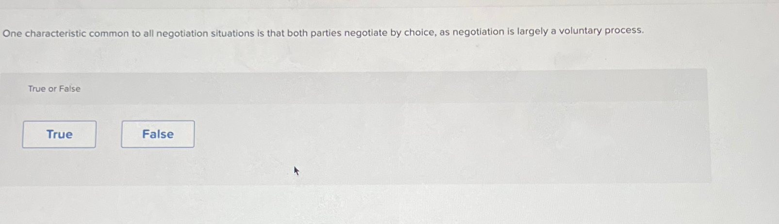 Solved One characteristic common to all negotiation | Chegg.com