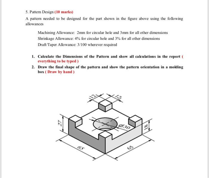 Solved 5. Pattern Design (10 marks) A pattern needed to be | Chegg.com
