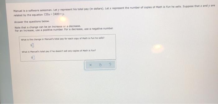 Solved Manuel is a software salesman. Let y represent his | Chegg.com