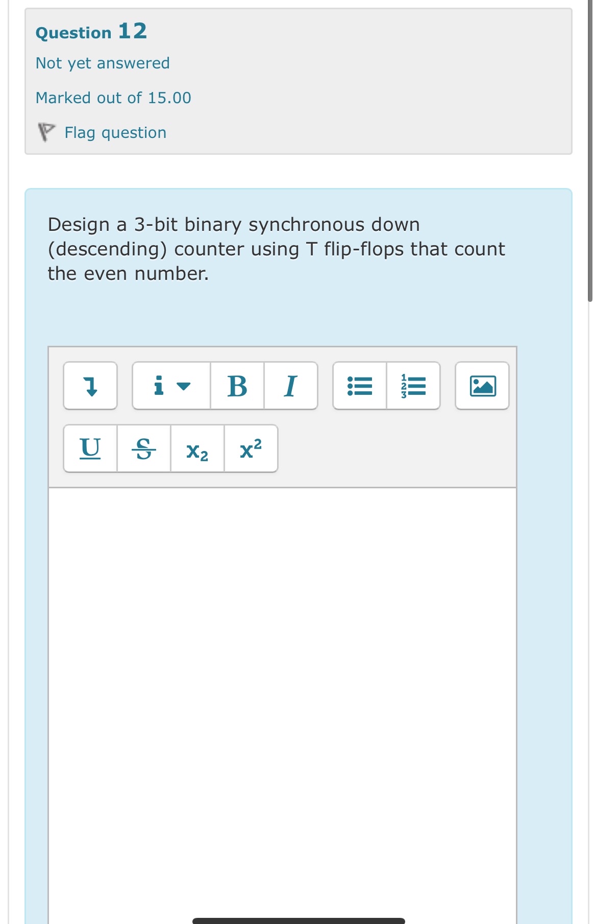 Solved Question 12Not yet answeredMarked out of 15.00Flag | Chegg.com Solved Question 12Not yet answeredMarked out of 15.00Flag | Chegg.com