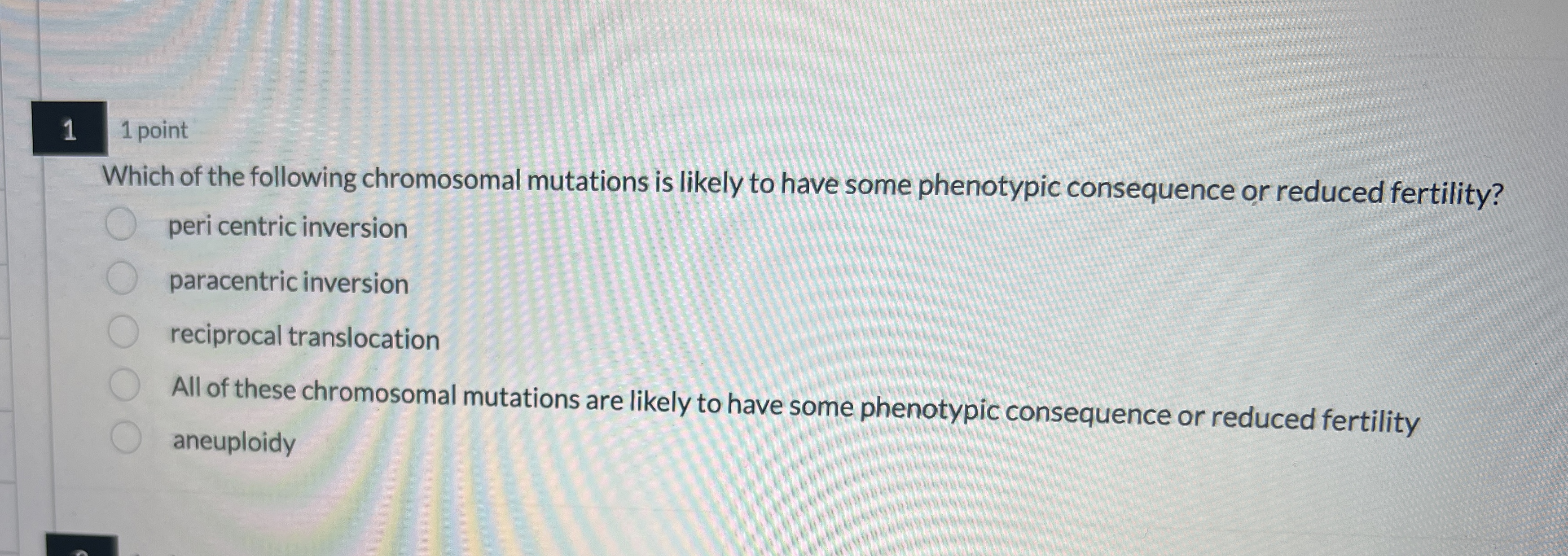 Solved 11 ﻿pointWhich of the following chromosomal mutations | Chegg.com