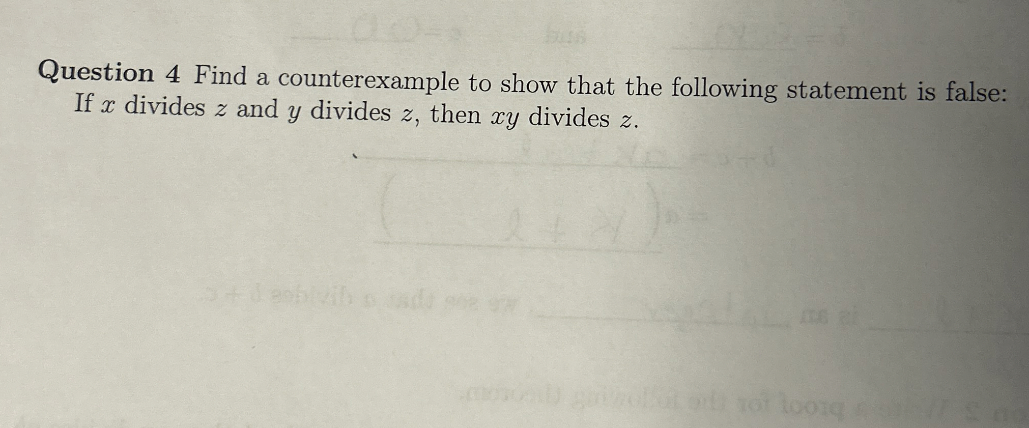 Solved Question 4 ﻿Find a counterexample to show that the | Chegg.com