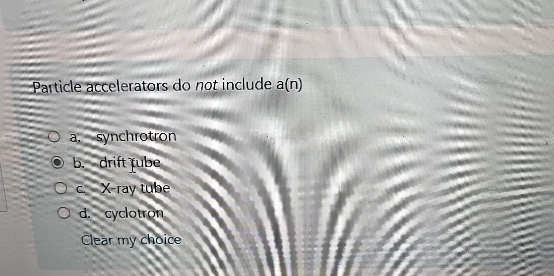 Solved Particle accelerators do not include a(n)a. | Chegg.com