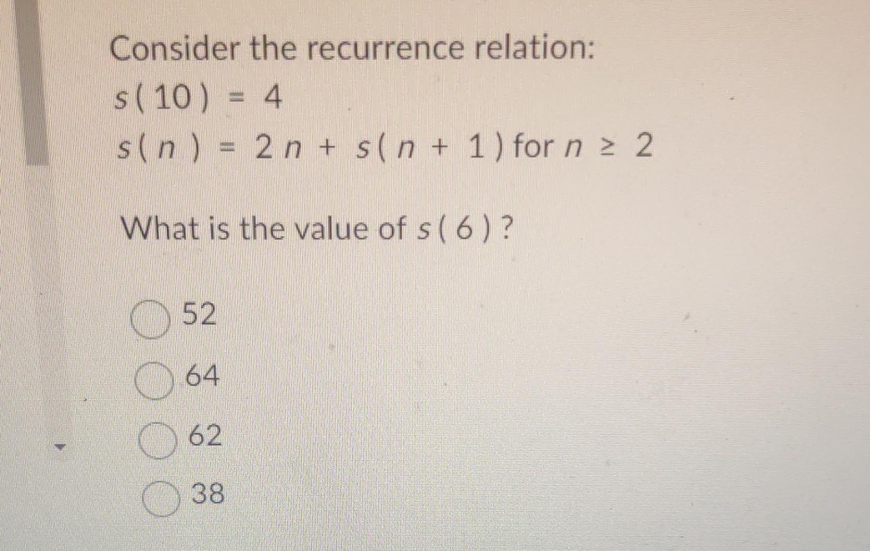 Solved Consider the recurrence relation: | Chegg.com