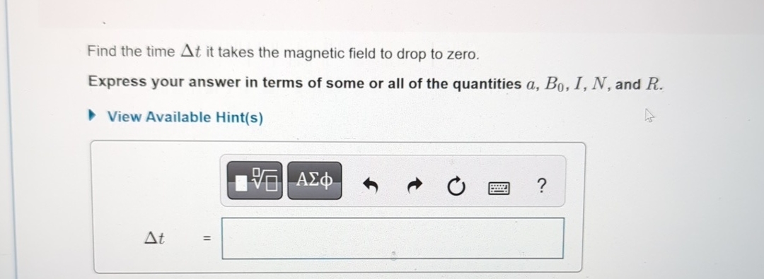 Solved Find the time Δt ﻿it takes the magnetic field to drop | Chegg.com