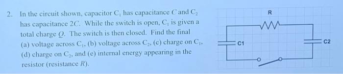 Solved 2. In the circuit shown, capacitor C, has capacitance | Chegg.com