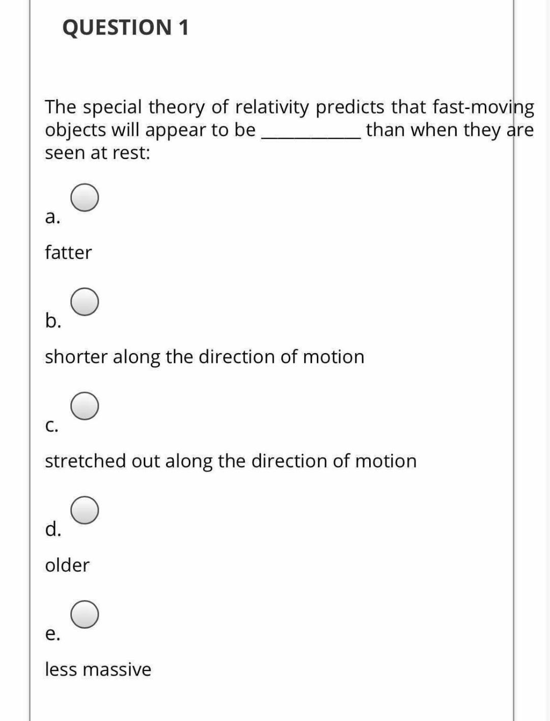 Solved QUESTION 1 The special theory of relativity predicts | Chegg.com
