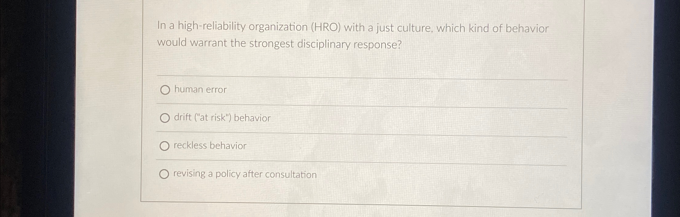 Solved In a high-reliability organization (HRO) ﻿with a just | Chegg.com