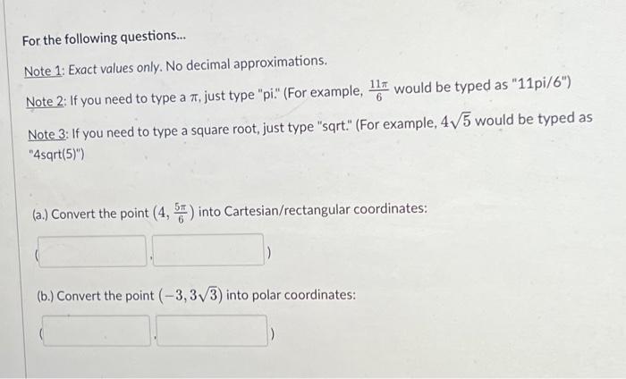 [Solved]: #9 For the following questions... Note 1: Exact va