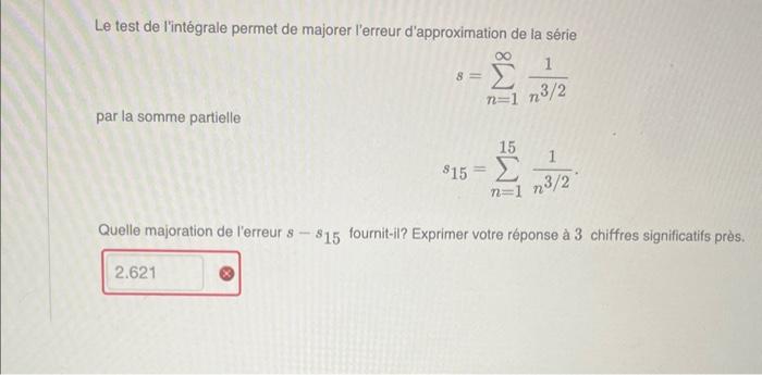 Solved Le test de l'intégrale permet de majorer l'erreur | Chegg.com
