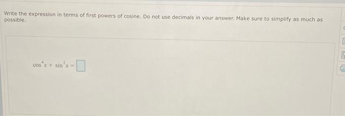 Solved Write the expression in terms of first powers of | Chegg.com