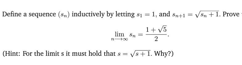 Solved , Define a sequence (sn) inductively by letting s1 = | Chegg.com